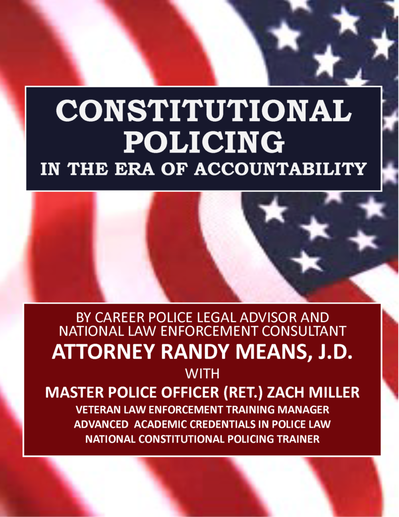 Constitutional Policing …In the Era of Accountability | Randy Means ...